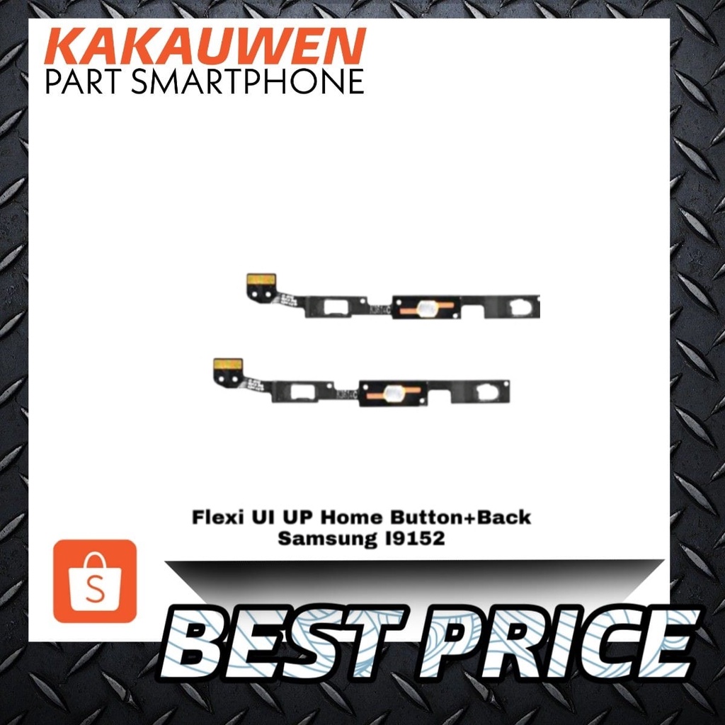 Flexi UI IP HOME BUTTON + BACK SAMSUNG I9152 | Shopee Philippines