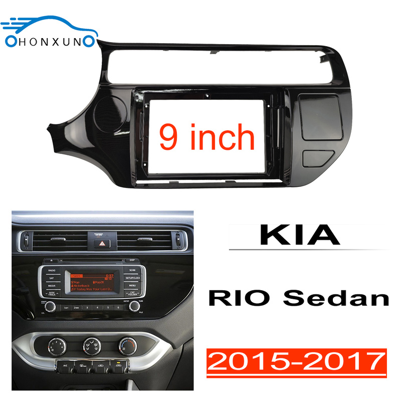 car stereo panel dash board fit for KIA RIO Sedan 2015-2017 9 inch head ...