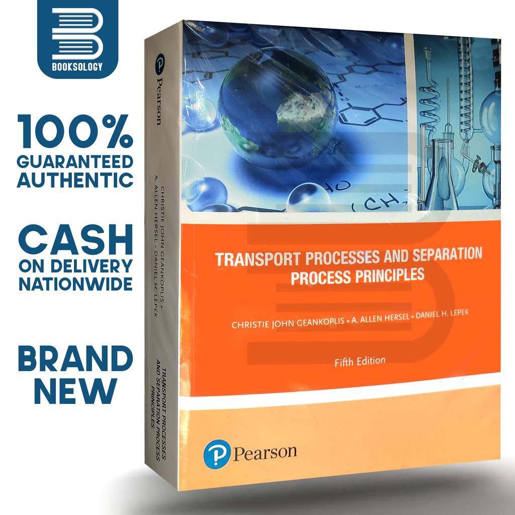 TRANSPORT PROCESSES AND SEPARATION PROCESS PRINCIPLES Fifth Edition ...