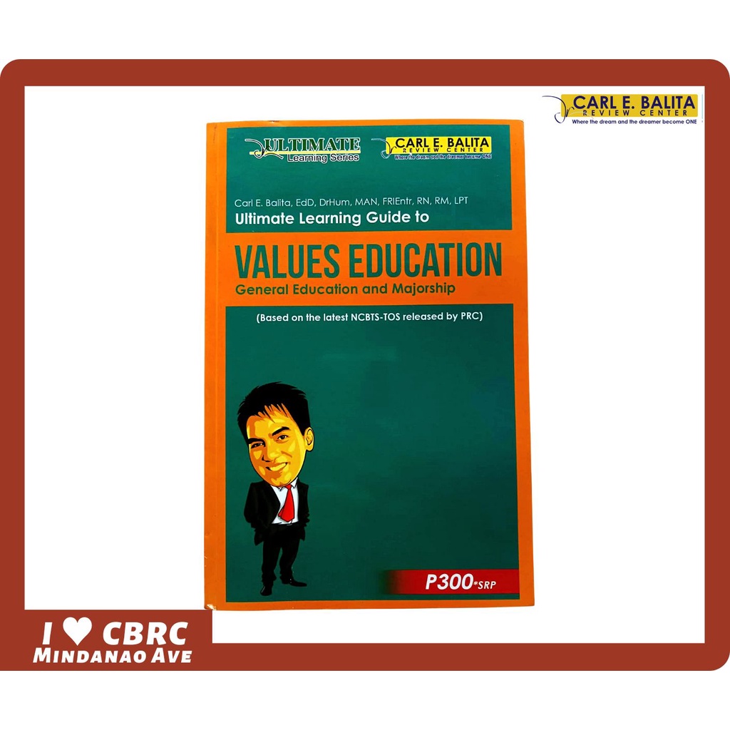 CBRC LET REVIEWER Ultimate Learning Guide to VALUES EDUCATION General ...