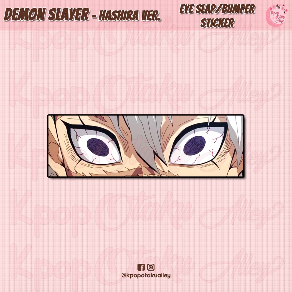 Demon Slayer - Hashira ver. Eye Slap / Bumper Laminated Vinyl Sticker ...