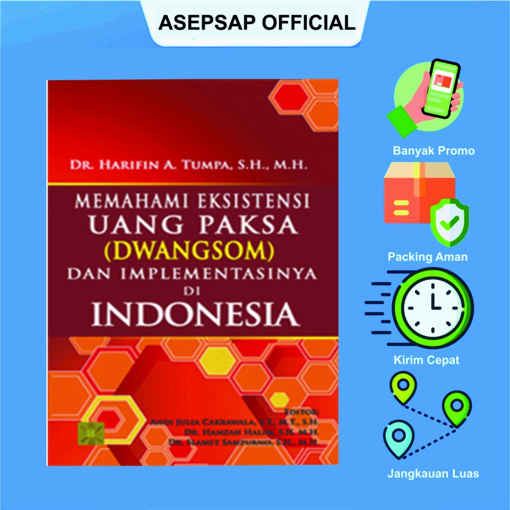 Understanding Money Existency (Dwangsom) And Its Its In Indonesia ...