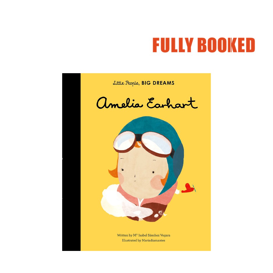 Little People, Big Dreams: Amelia Earhart (Hardcover) by Maria Isabel ...