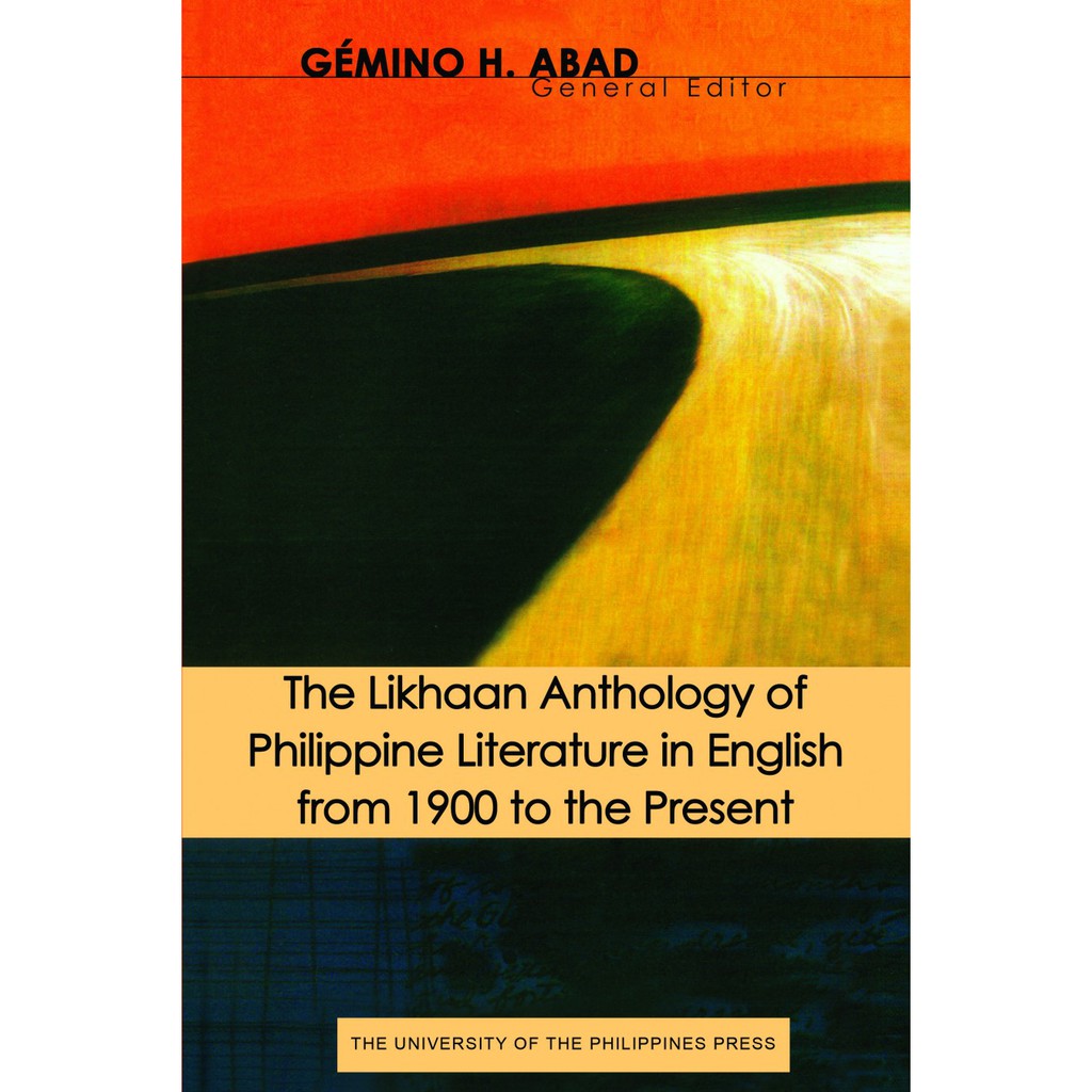 The Likhaan Anthology of the Philippine Literature in English From 1900 ...