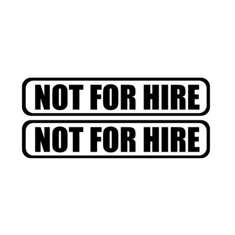 Not for Hire Sticker Waterproof Glossy 3x10 Large Laminated | Shopee ...