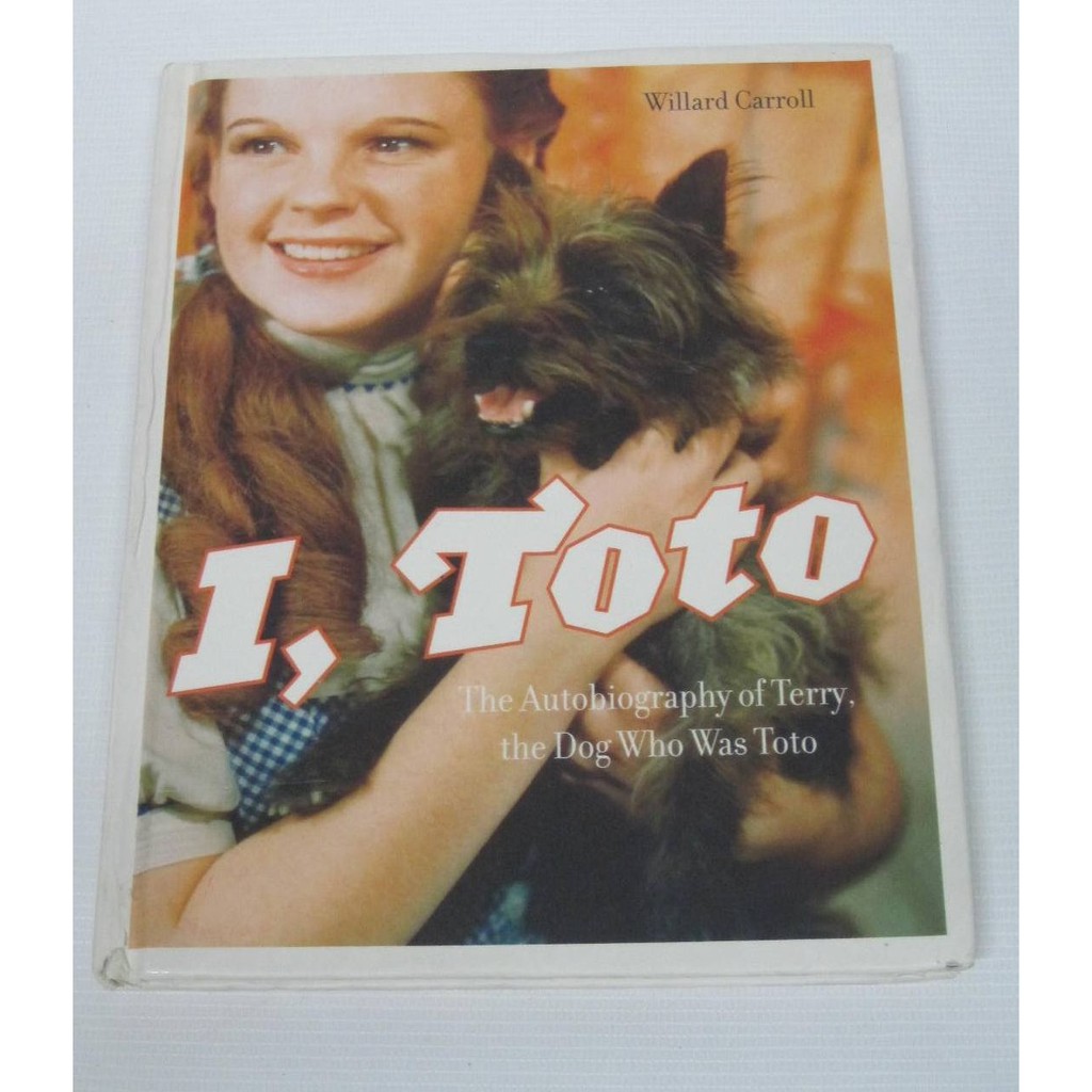 I, TOTO (Autobiography of Terry,the dog in The Wizard of Oz) | Shopee ...