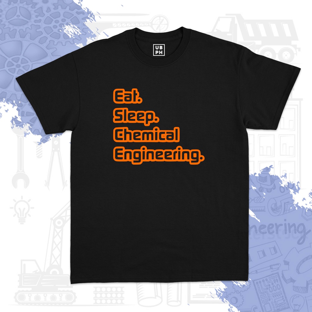 Chemical Engineer - Eat/Sleep/Chem Eng. Shirt | Shopee Philippines
