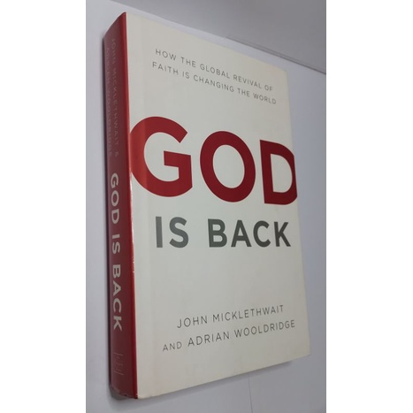 GOD IS BACK: How the Global Revival of Faith Is Changing the World- The ...