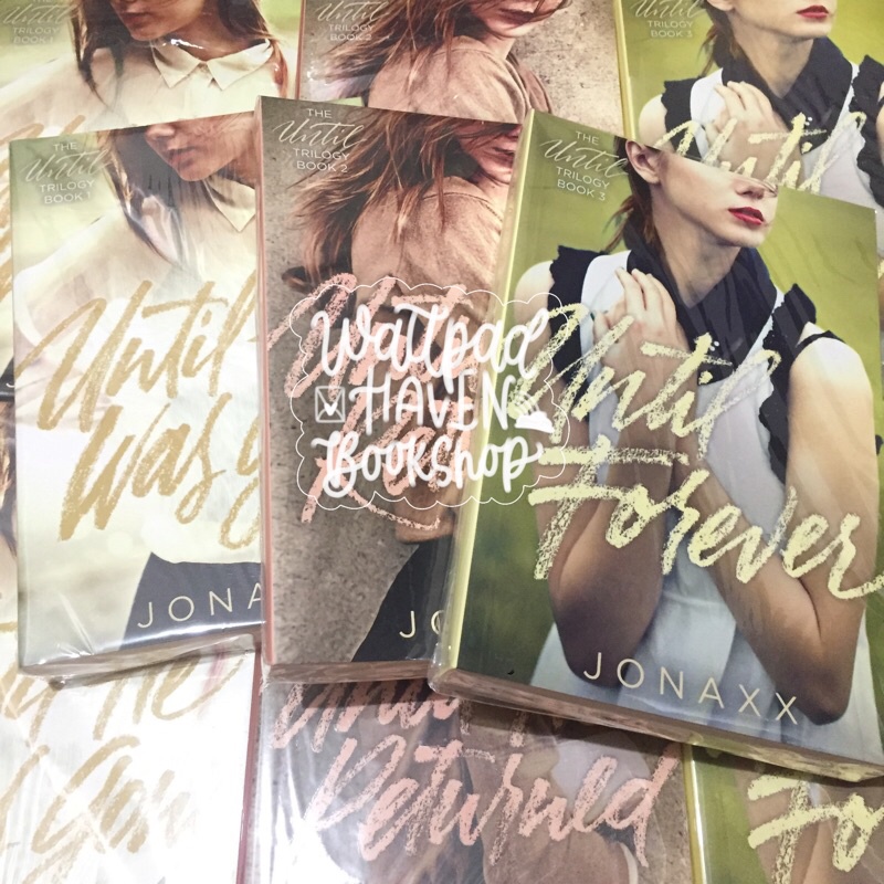 Until Trilogy by Jonaxx self published | Shopee Philippines