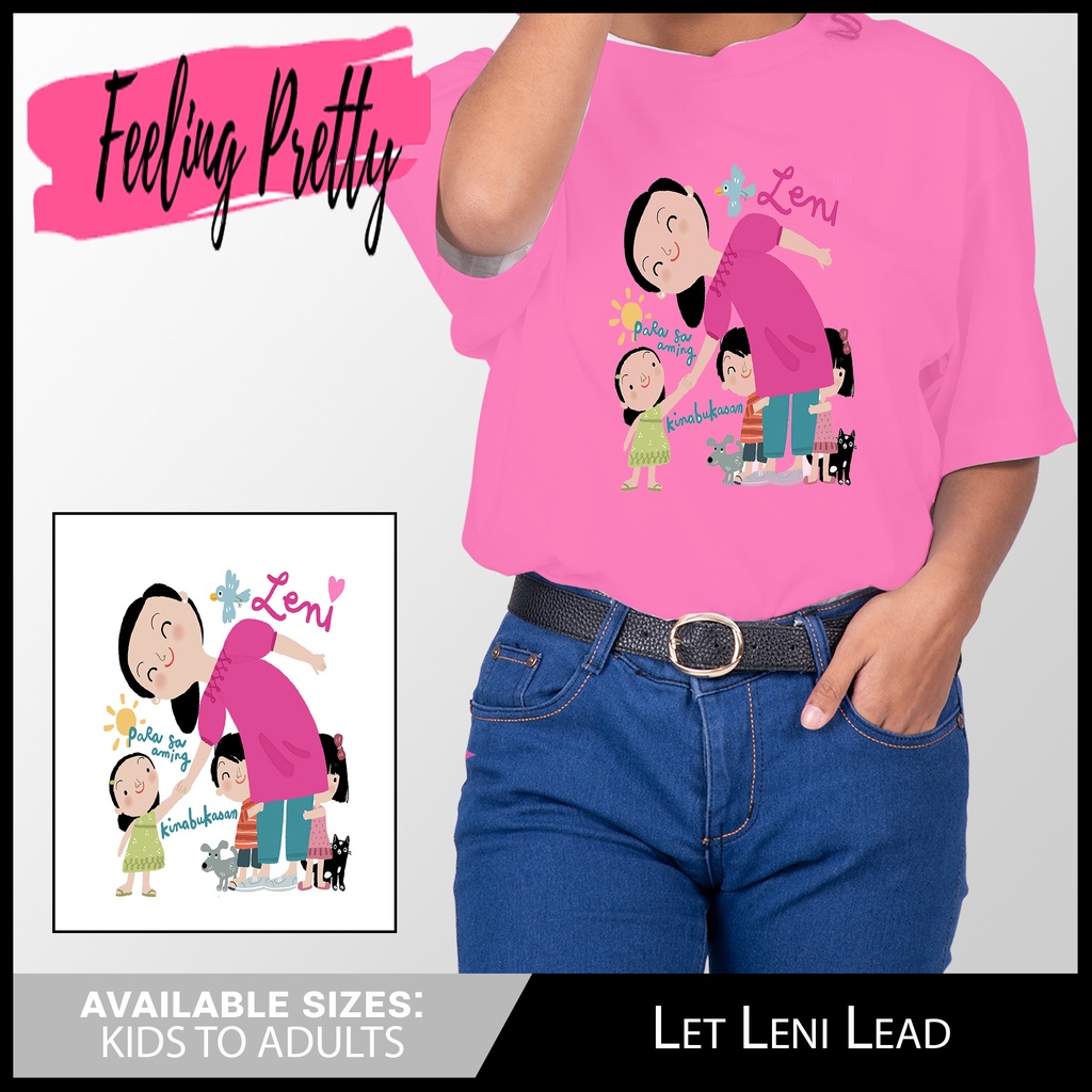 Leni Laban Leni Let Leni Lead 2022 Shirt | Pilipinas 2022 Kids to ...