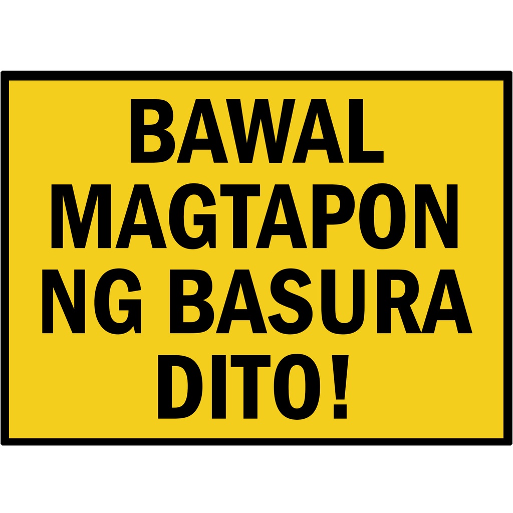 Bawal Magtapon ng Basura Dito - Laminated Signage - A4 Size | Shopee ...