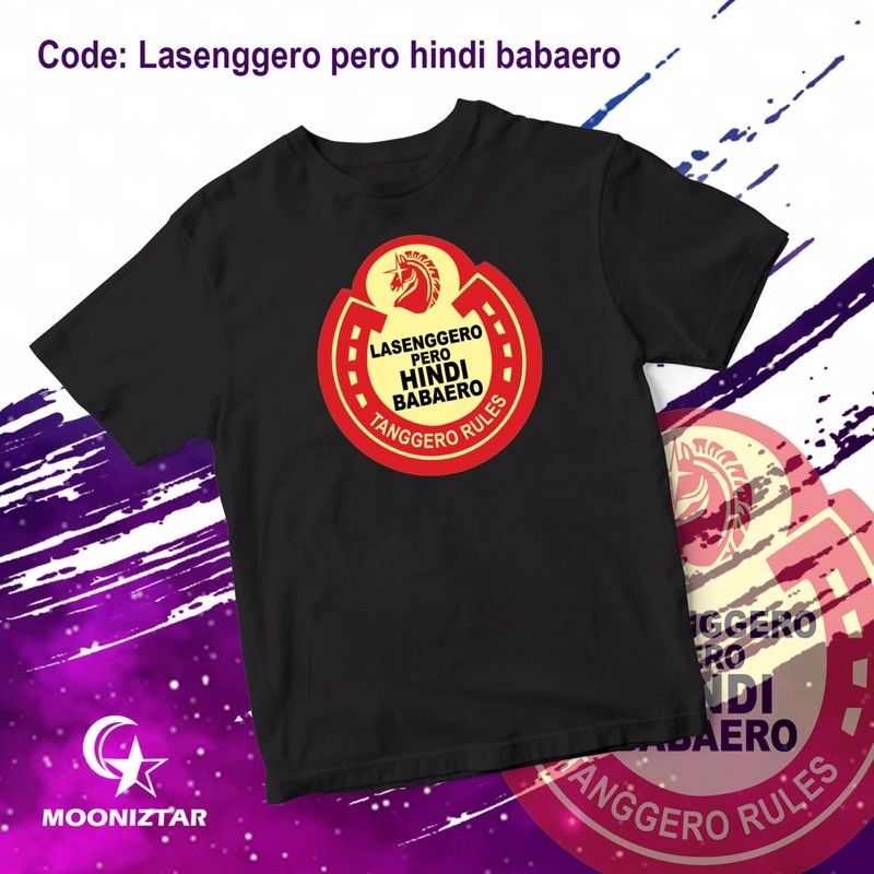 RH Lasenggero pero hindi babaero - mooniztar | Shopee Philippines