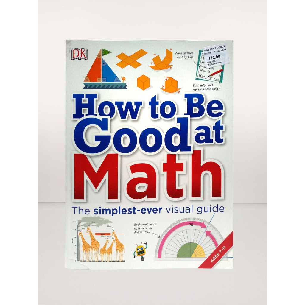 HOW TO BE GOOD AT MATH: Your Brilliant Brain and How to Train It ...