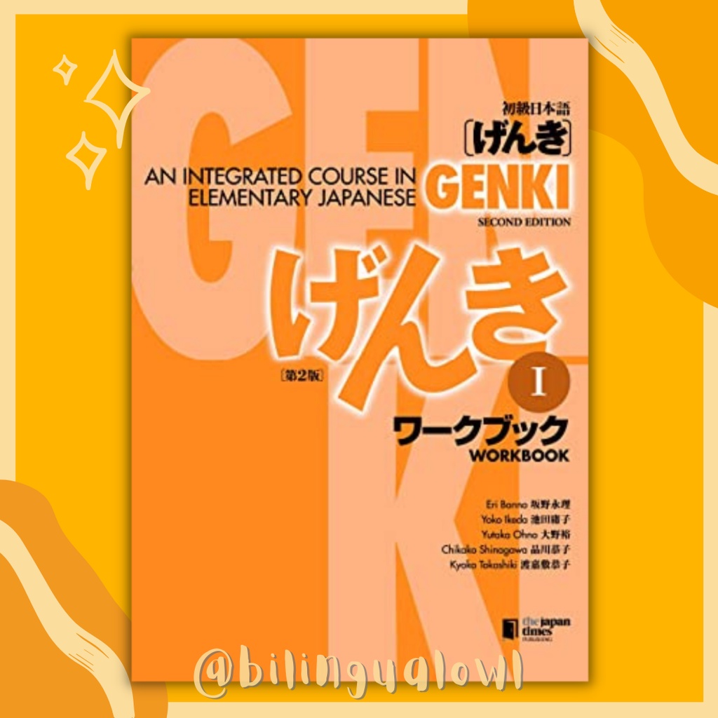 Genki I & II (2nd Edition) An Integrated Course in Elementary Japanese ...