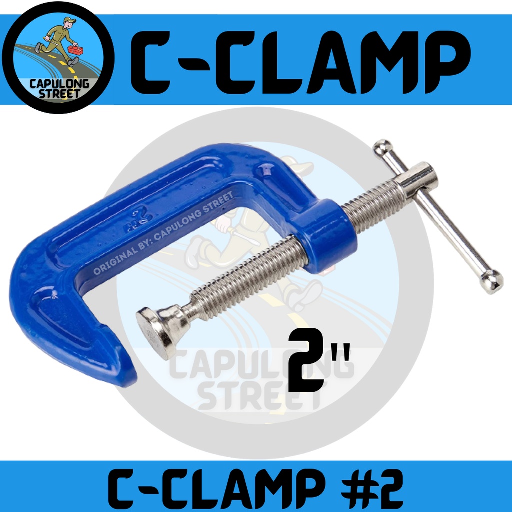 Capulong Street C-Clamp #2 High Quality Carpenter's Clamping Tool for ...