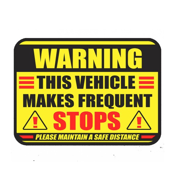 7inx5.5in This Vehicle Makes Frequent Stops Vinyl Decal Sticker Car ...