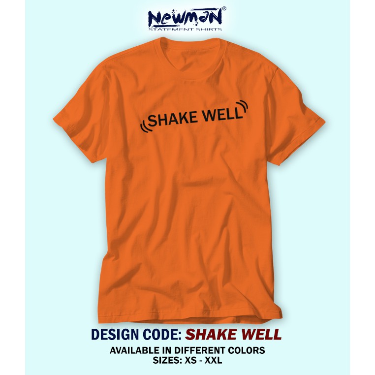 Unisex Printed T-shirt, Gospel/Statement Shirt, SHAKE WELL, Newman ...