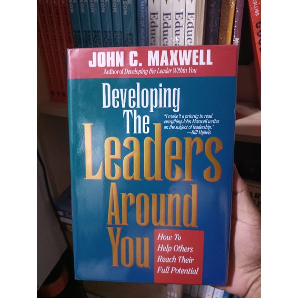 DEVELOPING THE LEADERS AROUND YOU by JOHN C. MAXWELL (HARDCOVER ...