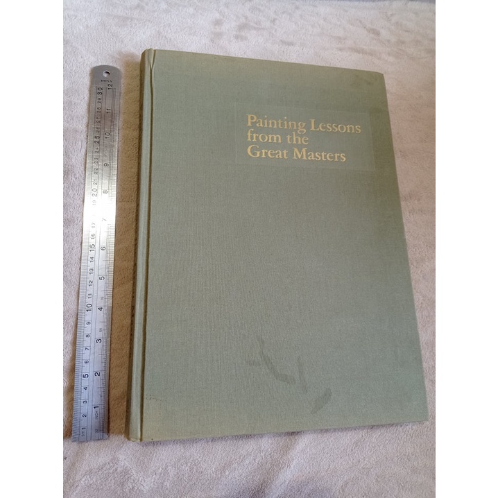 Painting Lessons from the Great Masters Book (with one rough edge ...