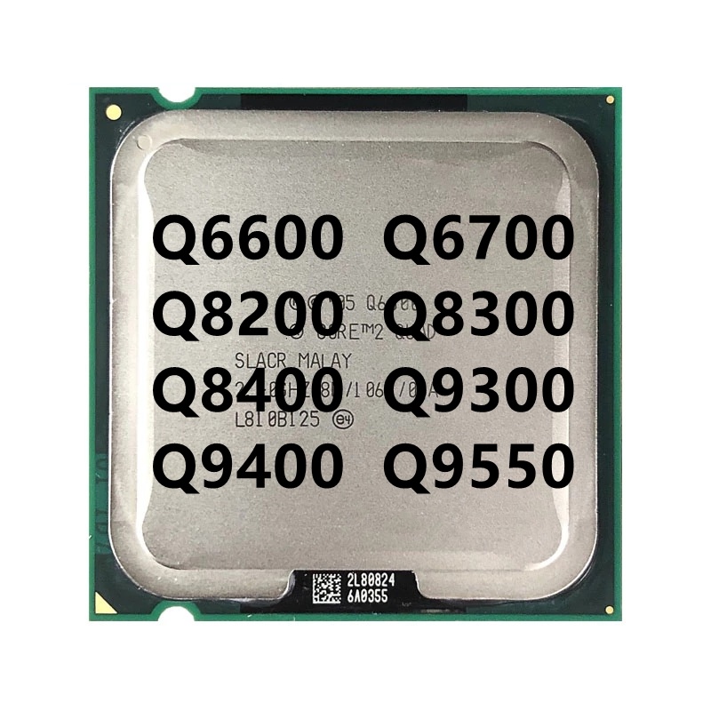 Q6600 Q6700 Q8200 Q8300 Q8400 Q9300 Q9400 Q9550 Quad Core CPU Processor ...
