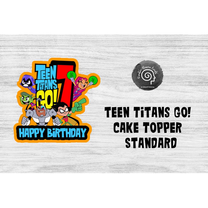 Teen Titans GO! Cake Topper (Standard and Personalized) (KHE-TT003 ...
