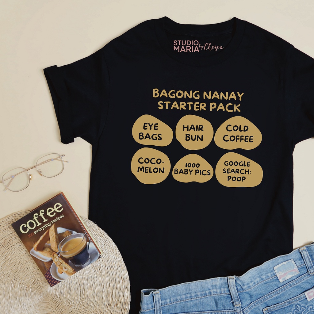 Studio Maria Bagong Nanay Starter Pack Mom Statement Shirt | Shopee ...