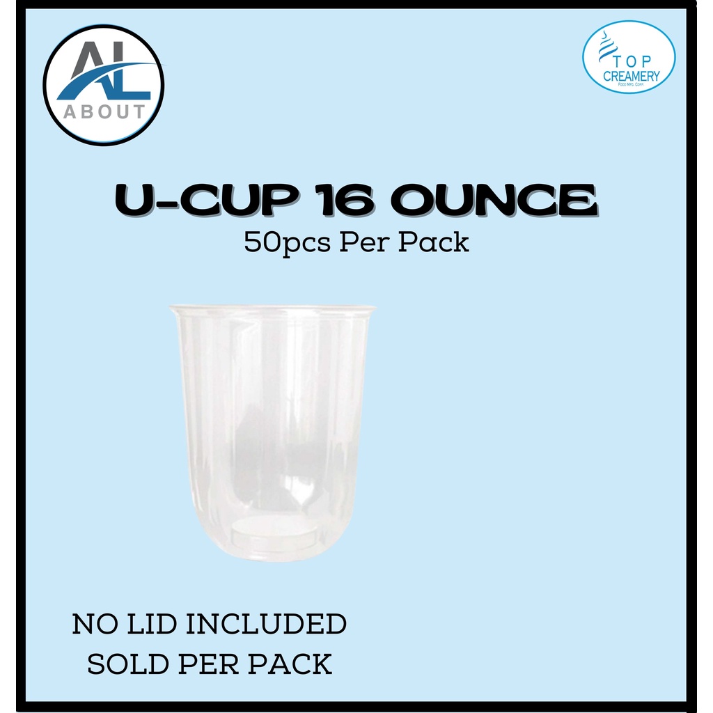 U Cups 16oz | U-Shaped 500mL Cups 95mm Diameter- Sold per pack-50pcs ...