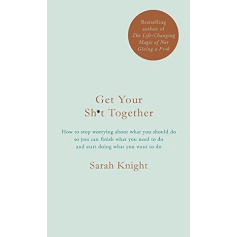 Get Your Sh*t TogetherBook by Sarah Knight | Shopee Philippines