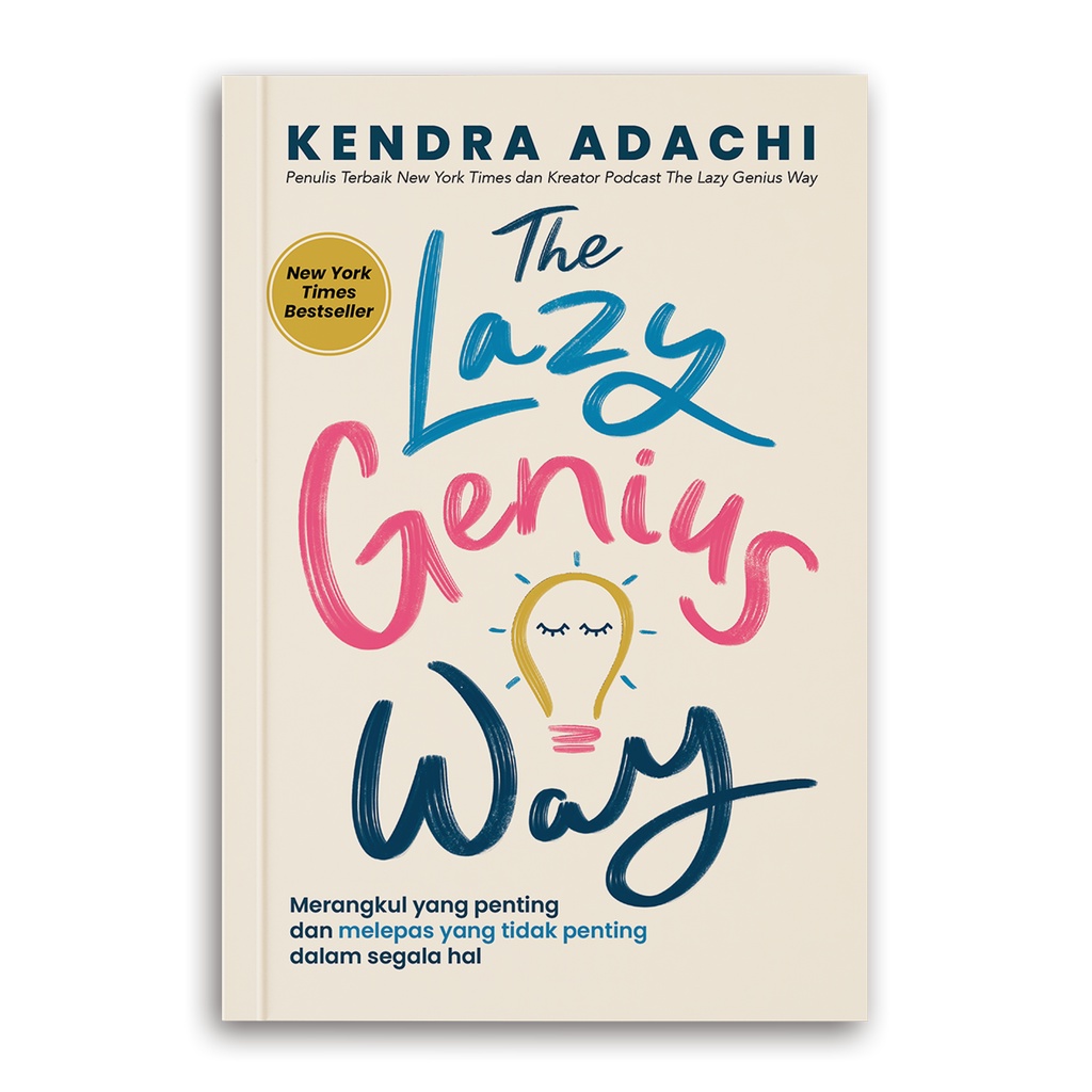 The LAZY GENIUS WAY THE Art Of Organizing Life As It Is LAZY GENIUS ...