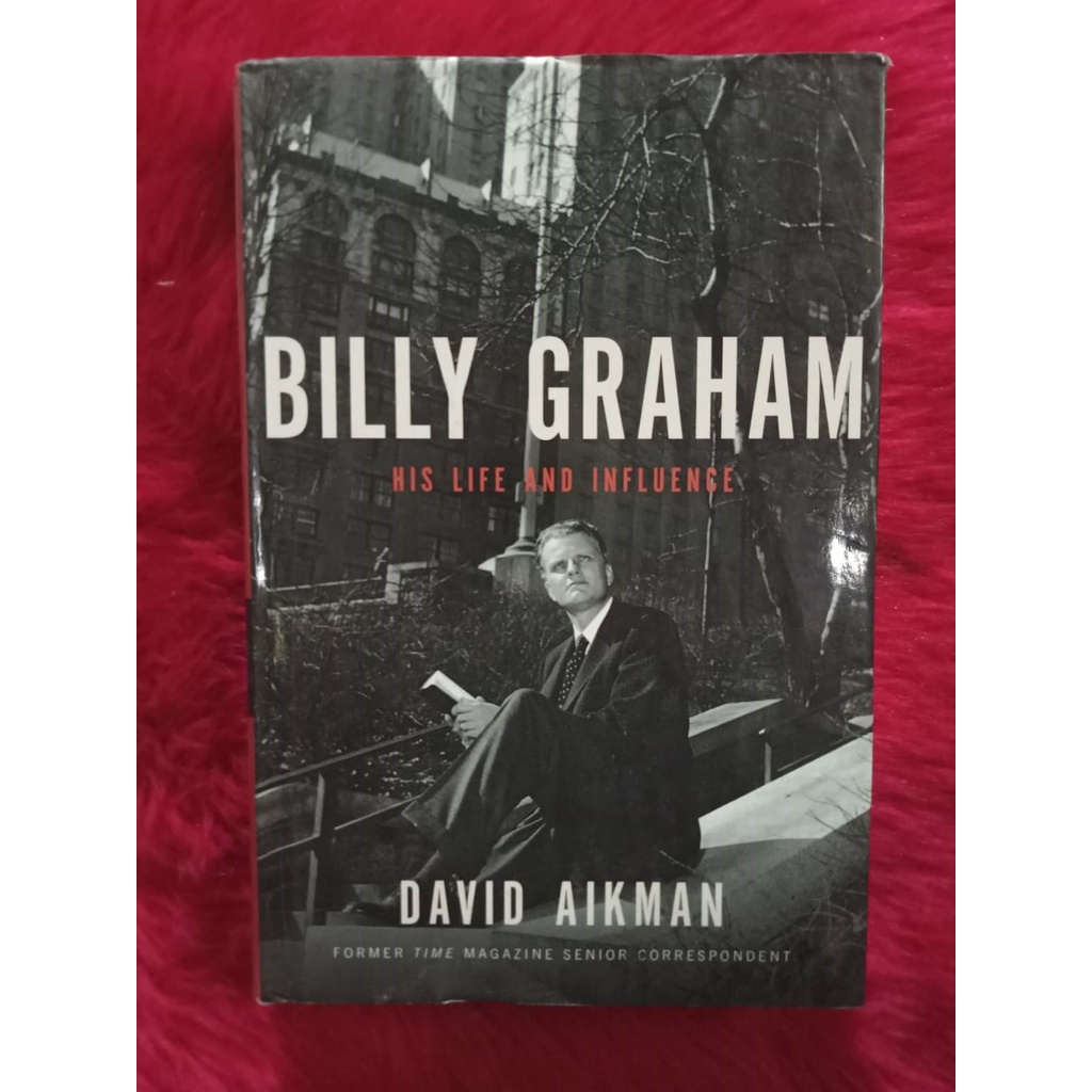 Billy Graham (His Life and Influence) by David Aikman | Shopee Philippines