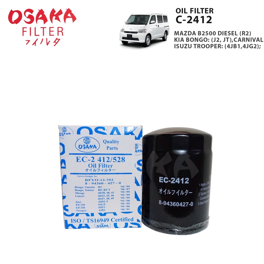 OSAKA OIL FILTER MAZDA B2500 DIESEL (R2)/ KIA BONGO: (J2, JT),CARNIVAL EC2412 ( 1 PC ) | Shopee ...