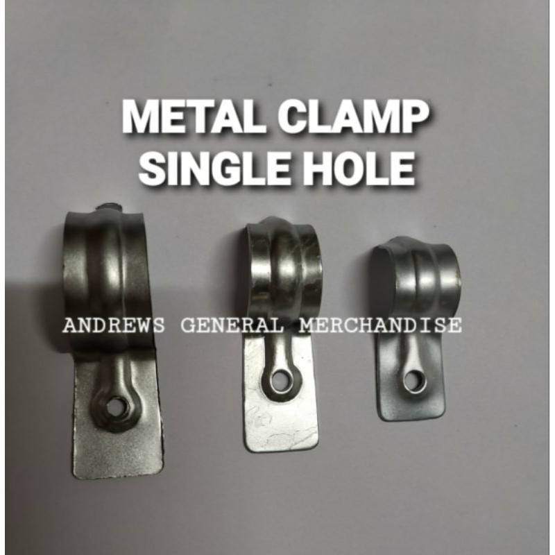 METAL CLAMP SINGLE HOLE ( 1/2" to 1" ) | Shopee Philippines