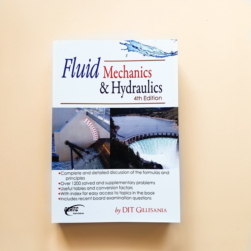 Fluid Mechanics and Hydraulics 4th Edition - Civil Engineering Review Book by DIT Gillesania ...