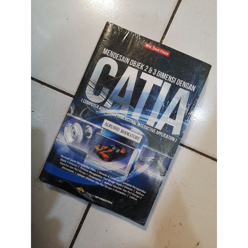 Original Book - Designing 2 and 3 Dimensional Objects with CATIA - Mhd. David Pinem | Shopee ...