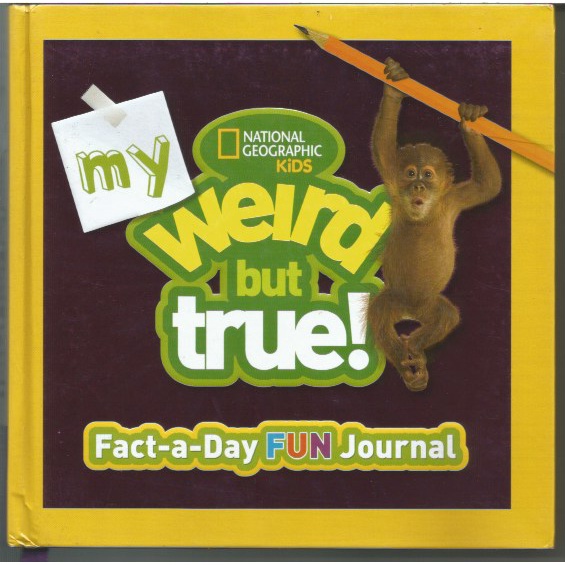 National Geographic Kids-My Weird but True! Fact-a-Day Fun Journal ...