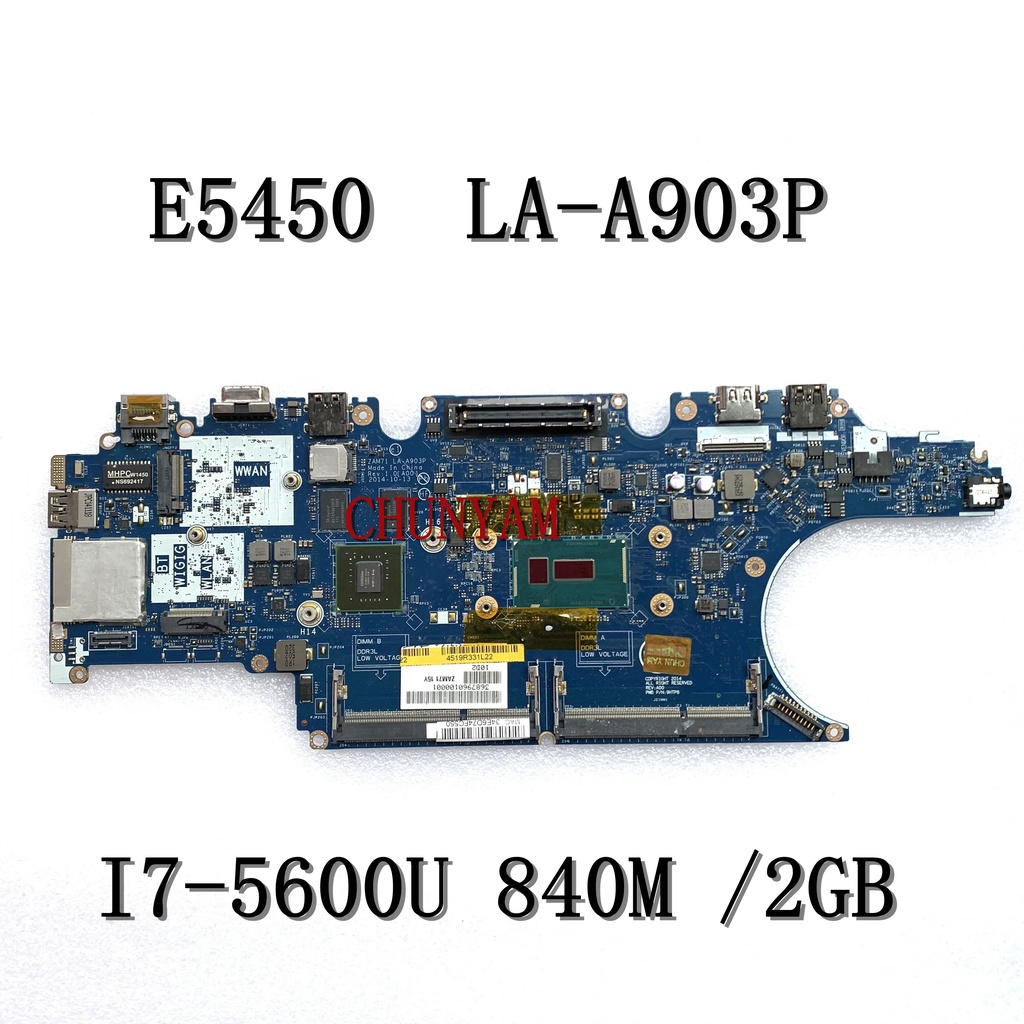 I7-5600U 840M/2GB FOR Dell Latitude E5450 Laptop Motherboard ZAM71 LA-A903P CN-017FG2 17FG2 ...