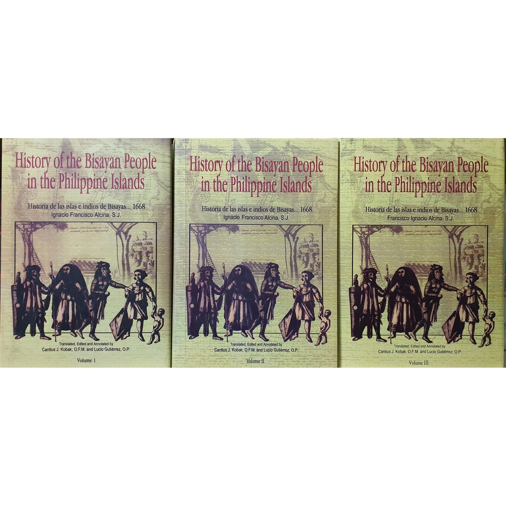 Bundle: History of the Bisayan People in the Philippine Islands Volumes ...