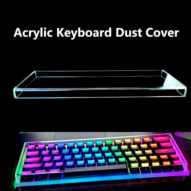 Transparent Acrylic Mechanical Keyboard Dust Cover 60/68/75/84/87/96/98 ...