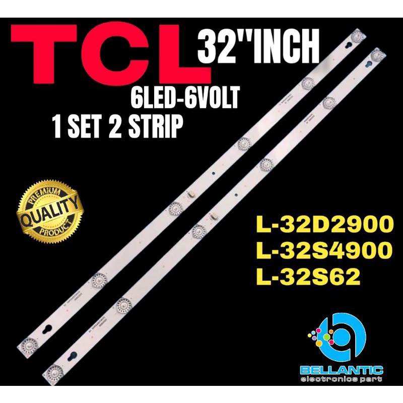 TCL LED TV BACKLIGHT 32INCH L-32D2900-L-32S4900-L-32S62 32INCH LED TV ...