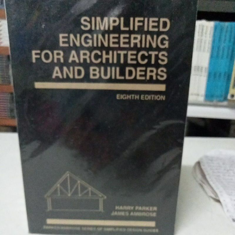 simplified Engineering for Architects and builders (eight edition ...