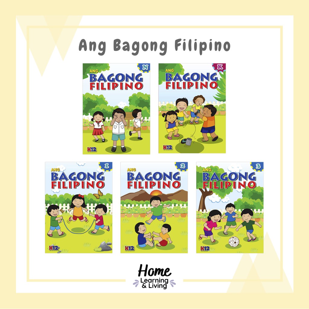 Ang Bagong Filipino: Nursery, Kindergarten, Grade 1, Grade 2, Grade 3 ...