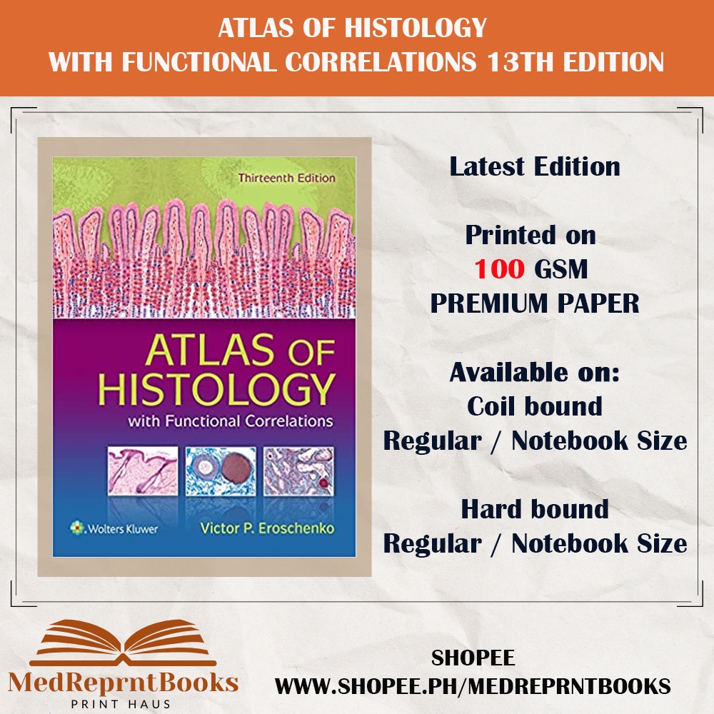 ATLAS OF HISTOLOGY WITH FUNCTIONAL CORRELATION 13TH EDITION | Shopee ...