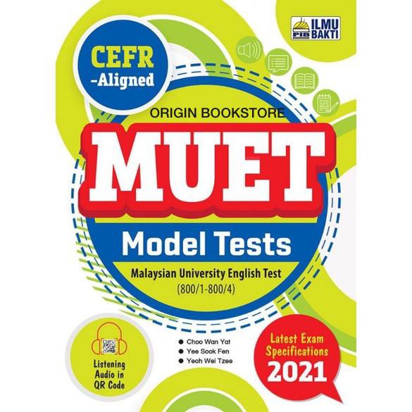 [OG] MUET: 2021 MUET MODEL TEST (MALAYSIAN UNIVERSITY ENGLISH TEST ...