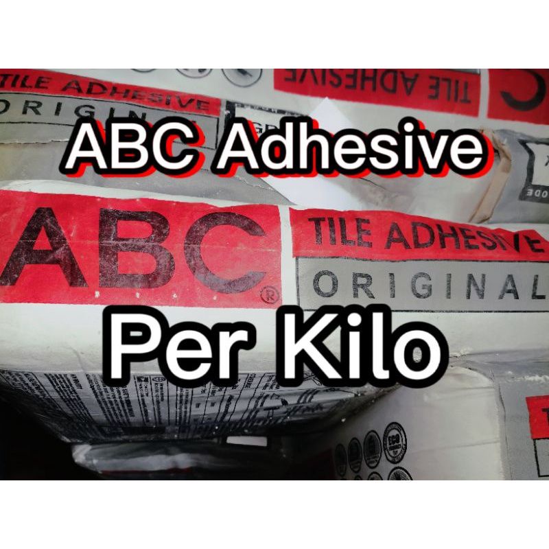 ABC Adhesive Original Tile Adhesive | Per kilo Will REPACK | sobra sa ...