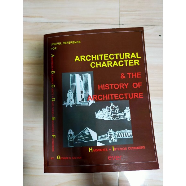 Architectural Character & the history of Architecture(Salvan Book 5 ...