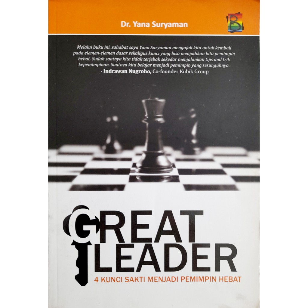 Great Leader 4 Magic Keys to Become a Great Leader Yana Suryaman ...