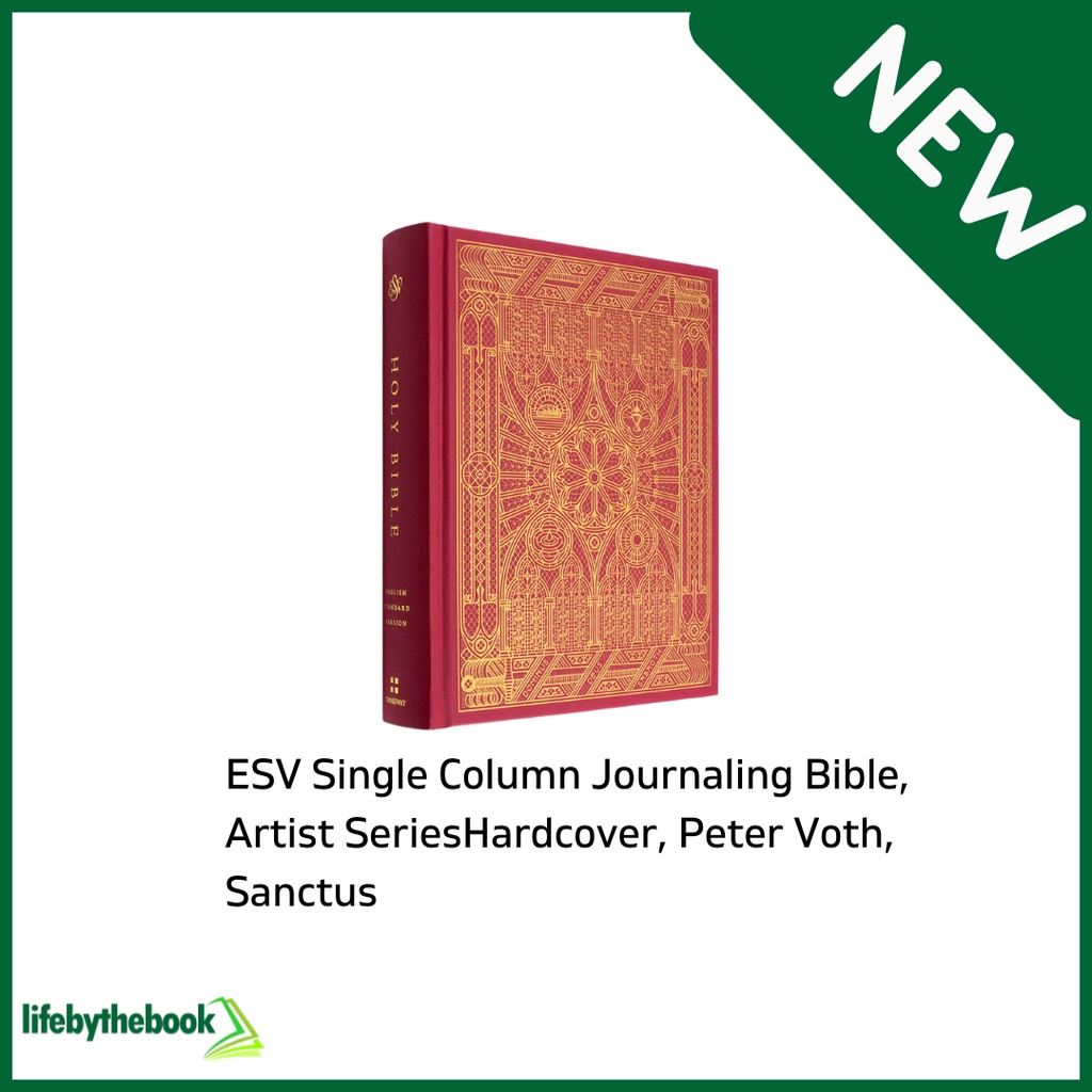 ESV Single Column Journaling Bible, Artist Series Hardcover, Peter Voth ...