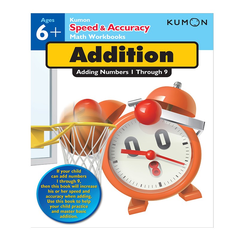 Kumon Speed and Accuracy: Addition - Adding Numbers 1 Through 9 (Ages 6 ...