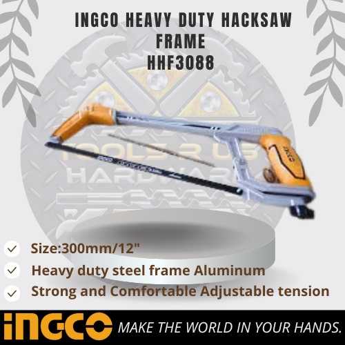 INGCO Heavy Duty Hacksaw Frame 12 inch 300mm HHF3088 BN-HT BIÑAN ...