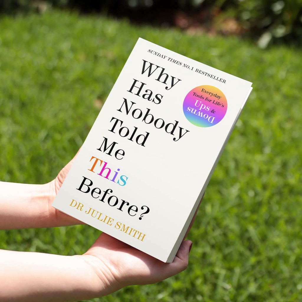Why Has Nobody Told Me This Before? [Paperback] By: Dr. Julie Smith ...